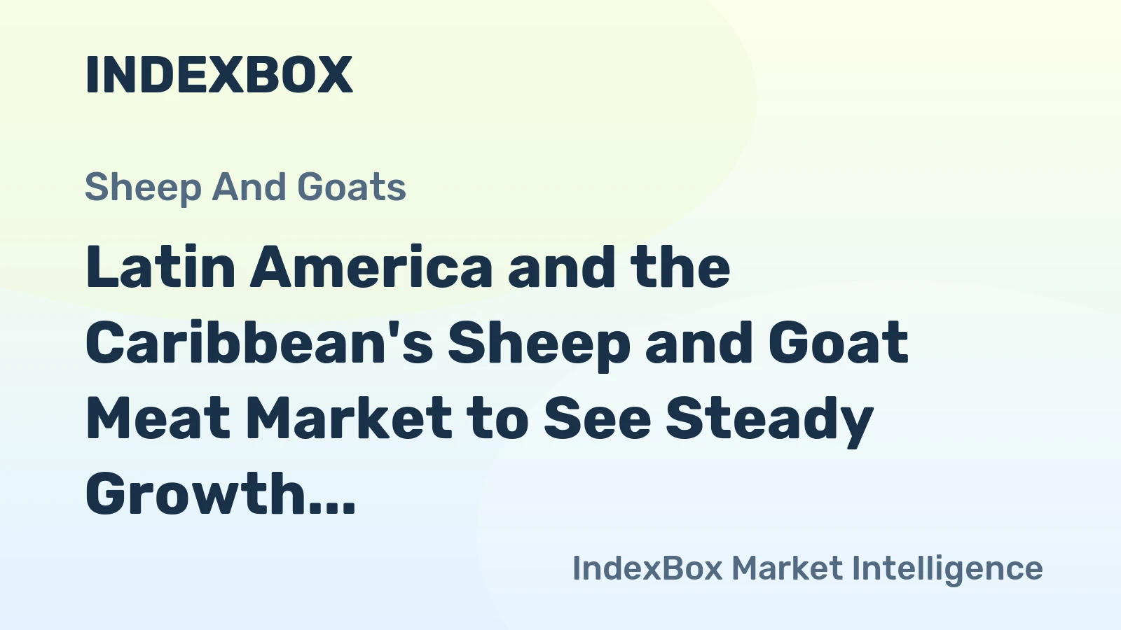 Latin America and the Caribbean's Sheep and Goat Meat Market to See Steady Growth With 1.1% CAGR Through 2035