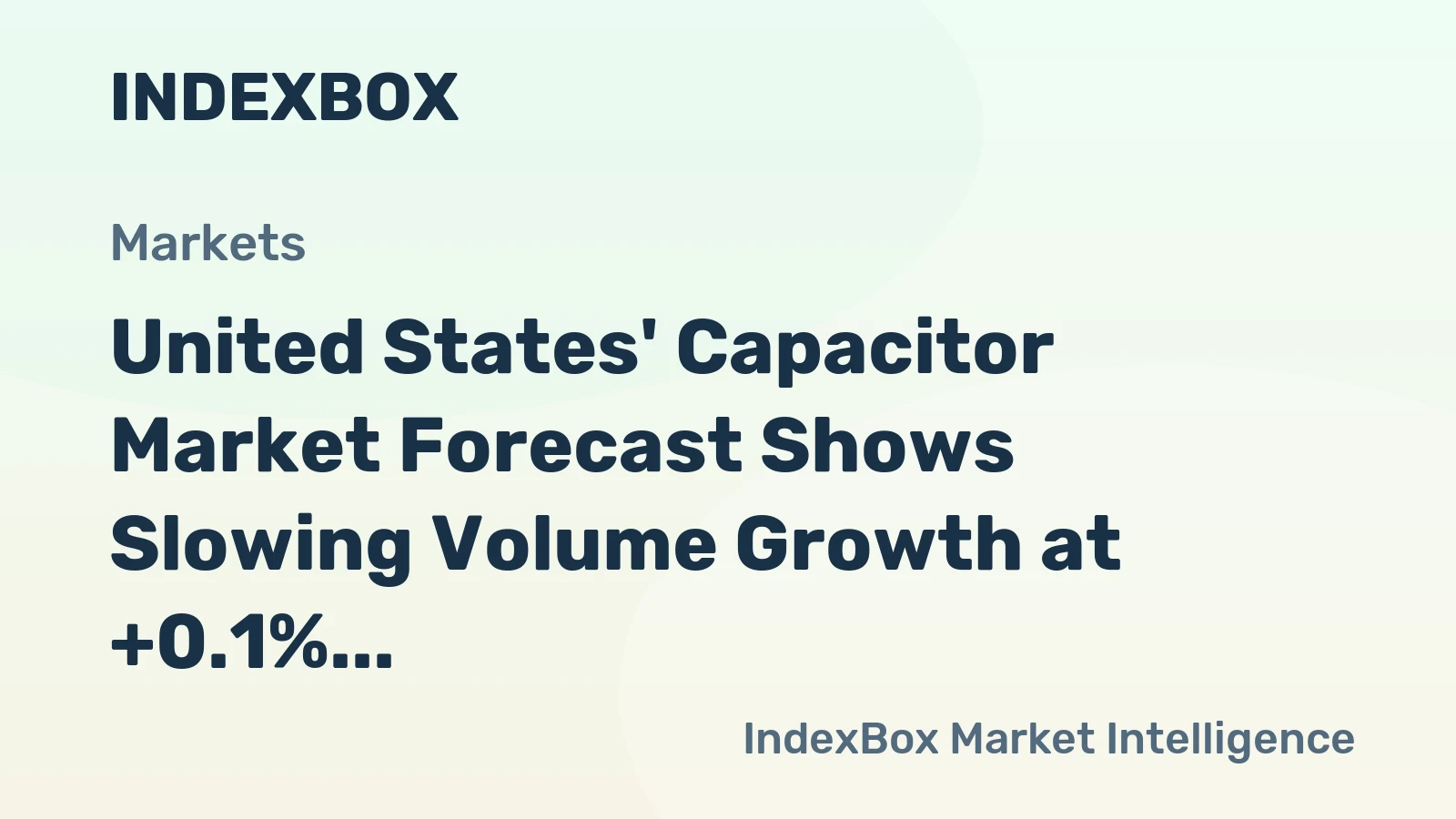 United States' Capacitor Market Forecast Shows Slowing Volume Growth at +0.1% CAGR Through 2035 Amid Rising Value
