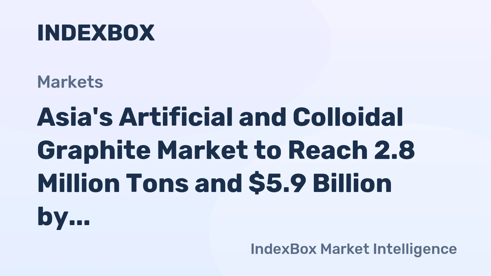 Asia's Artificial and Colloidal Graphite Market to Reach 2.8 Million Tons and $5.9 Billion by 2035