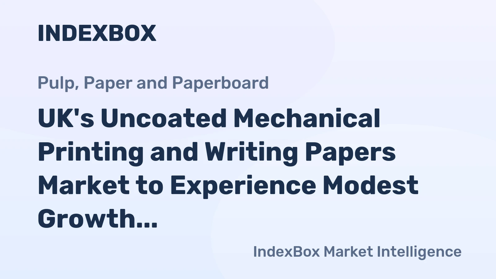 UK's Uncoated Mechanical Printing and Writing Papers Market to Experience Modest Growth with +1.2% CAGR from 2024 to 2035