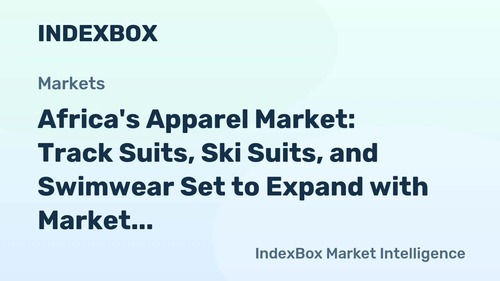 Africa's Apparel Market: Track Suits, Ski Suits, and Swimwear Set to Expand with Market Volume Reaching 272M Units and Value Reaching $2.8B by 2035