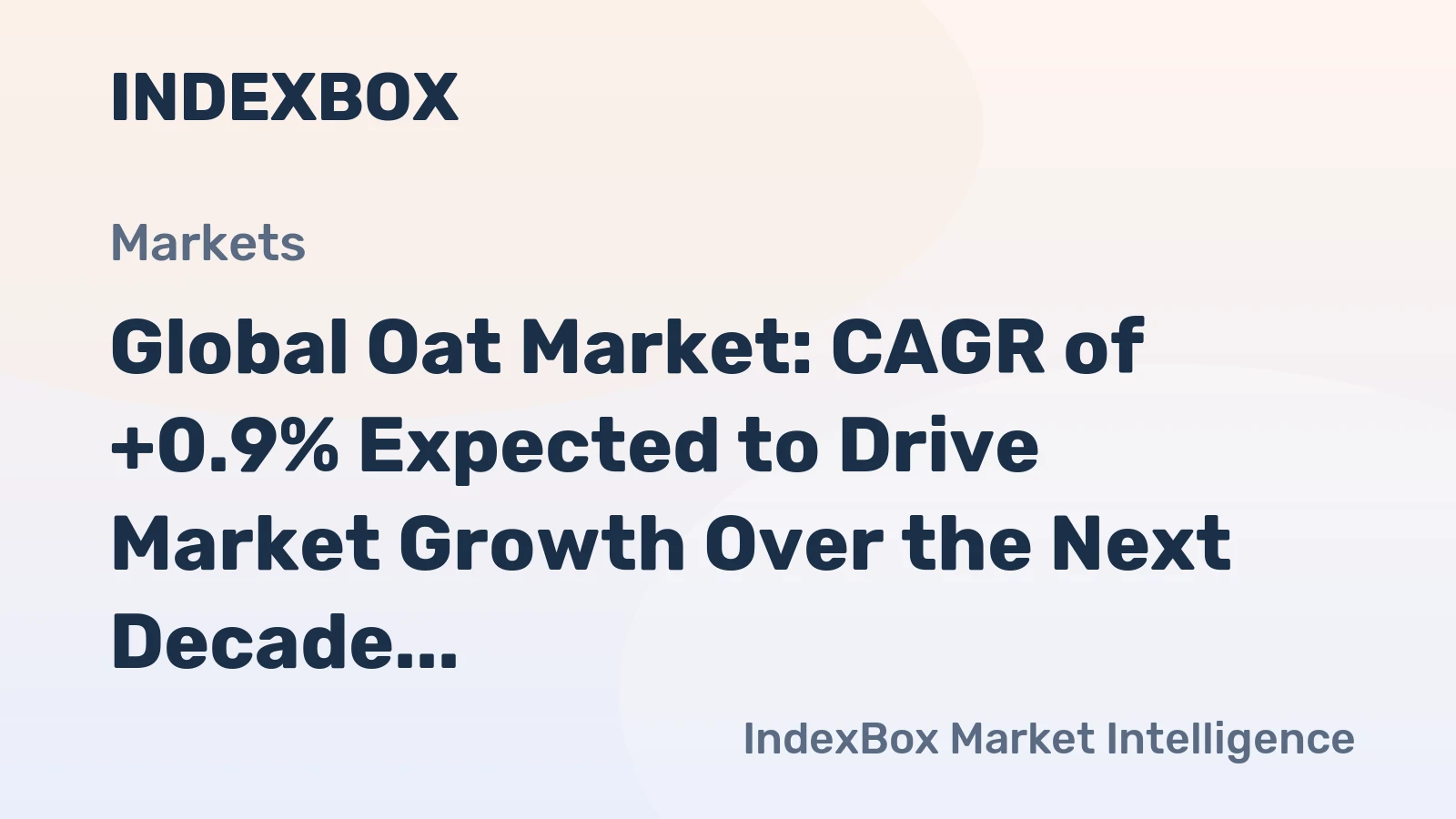 Global Oat Market: CAGR of +0.9% Expected to Drive Market Growth Over the Next Decade