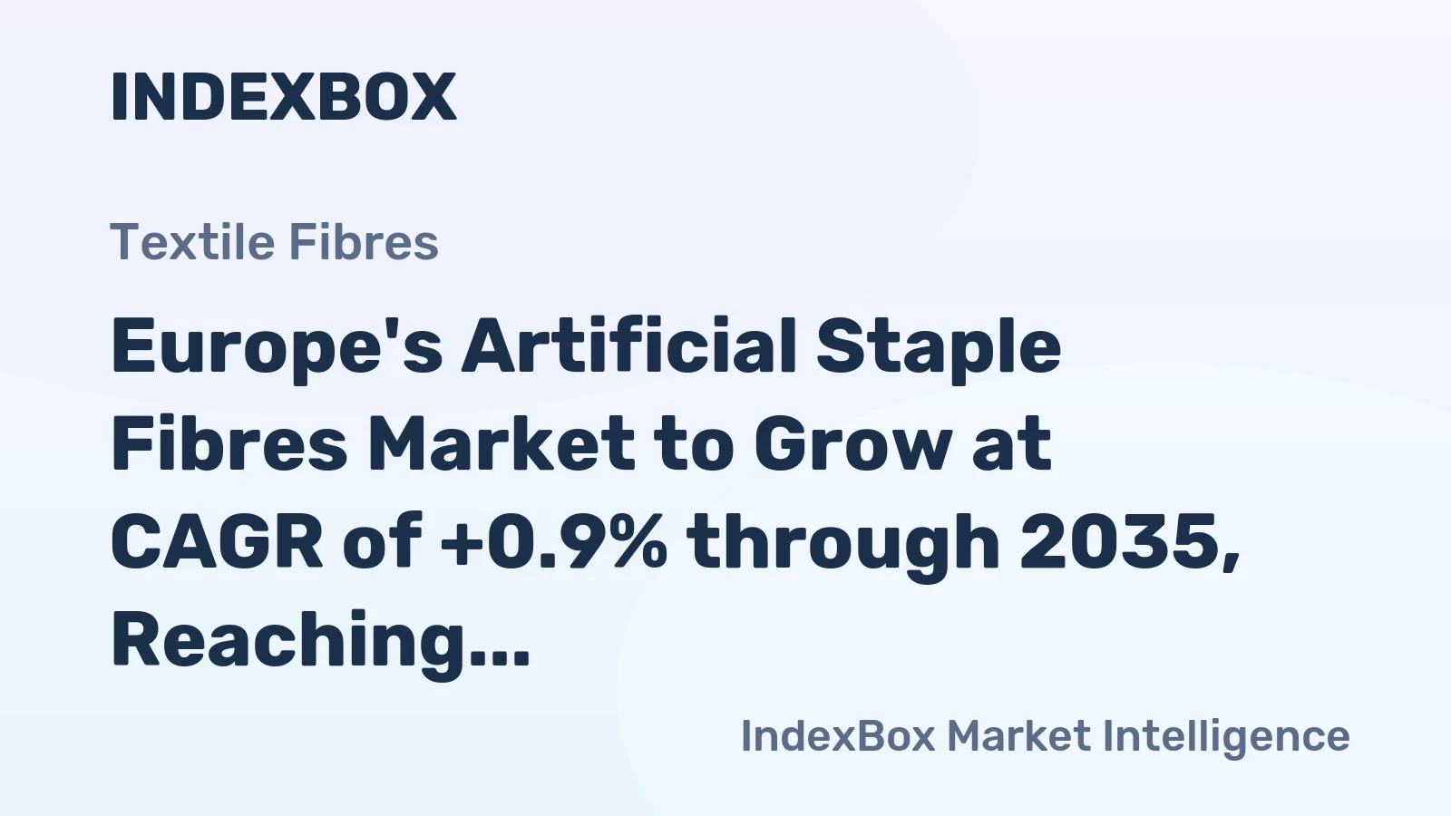 Europe's Artificial Staple Fibres Market to Grow at CAGR of +0.9% through 2035, Reaching 181K tons