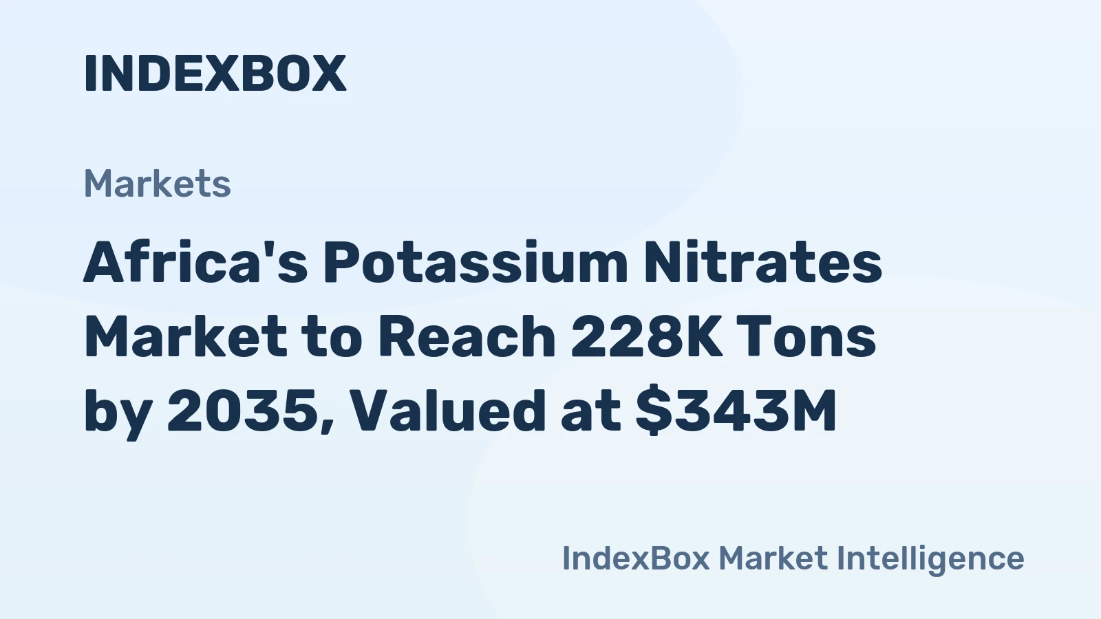 Africa's Potassium Nitrates Market to Reach 228K Tons by 2035, Valued at $343M