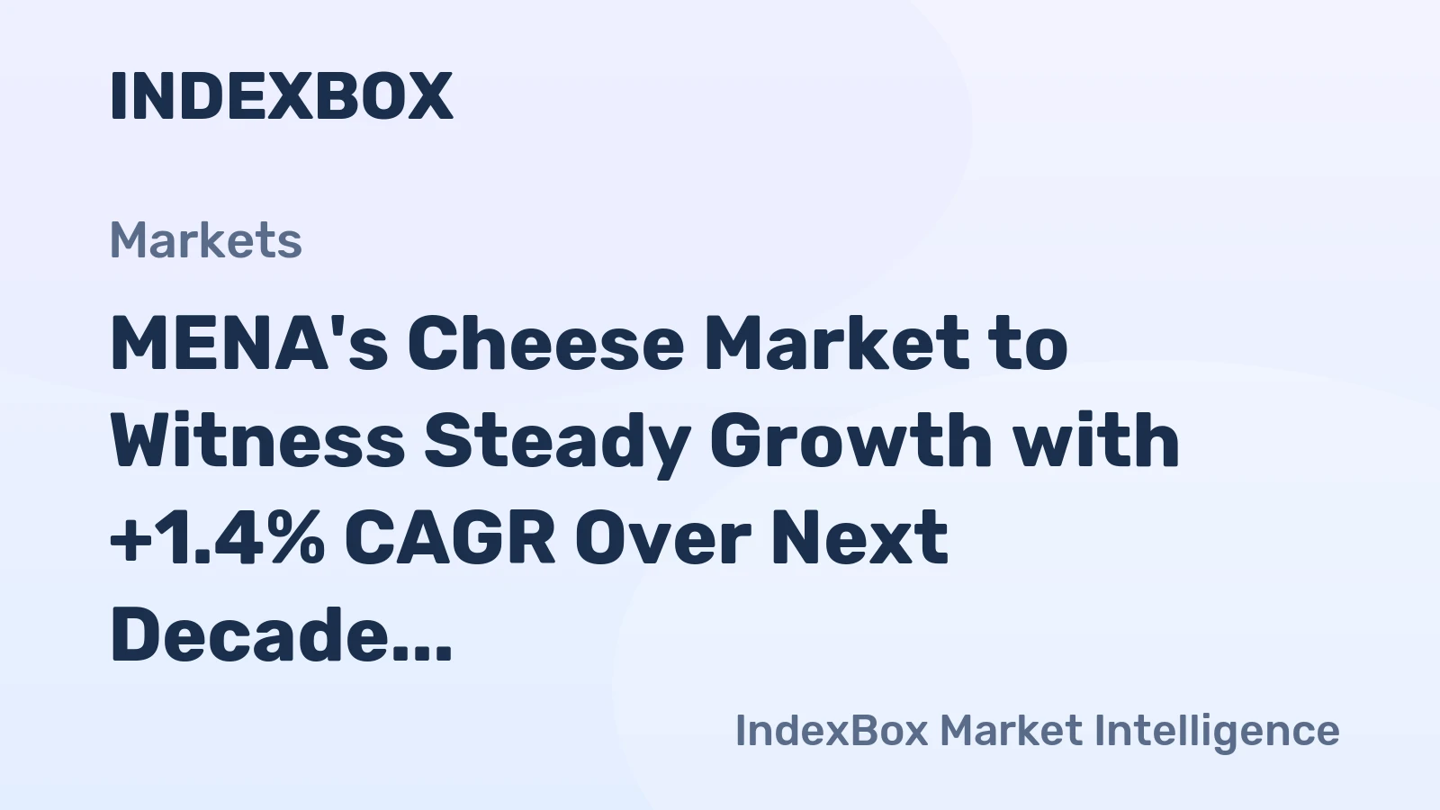 MENA's Cheese Market to Witness Steady Growth with +1.4% CAGR Over Next Decade