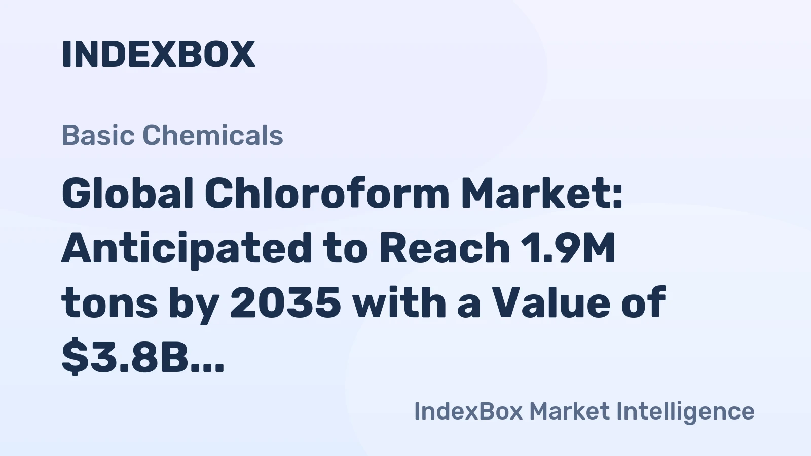 Global Chloroform Market: Anticipated to Reach 1.9M tons by 2035 with a Value of $3.8B