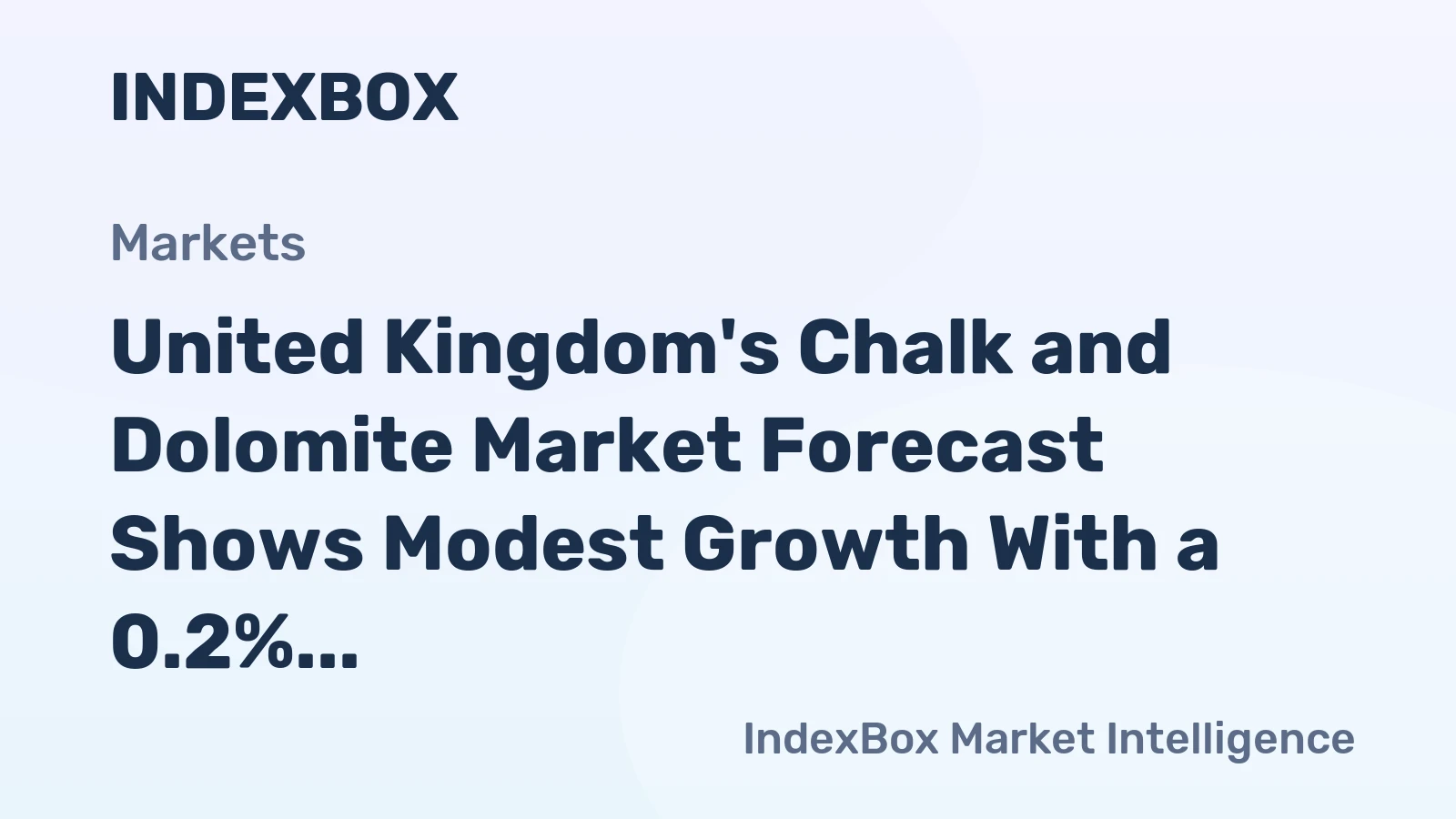 United Kingdom's Chalk and Dolomite Market Forecast Shows Modest Growth With a 0.2% Volume CAGR