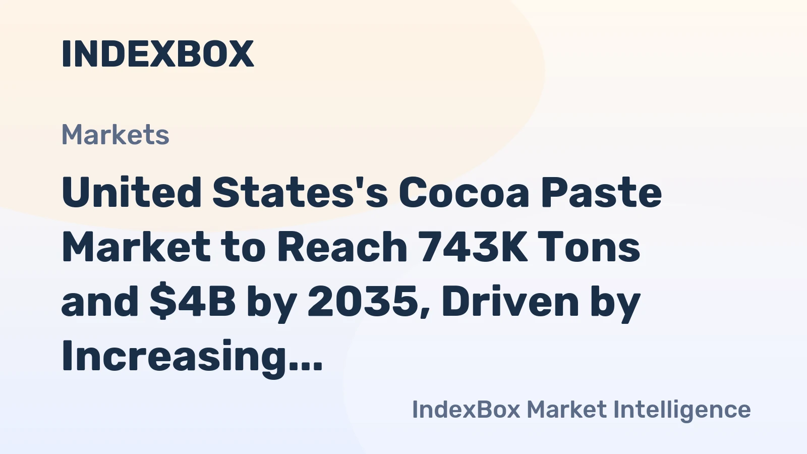 United States's Cocoa Paste Market to Reach 743K Tons and $4B by 2035, Driven by Increasing Demand