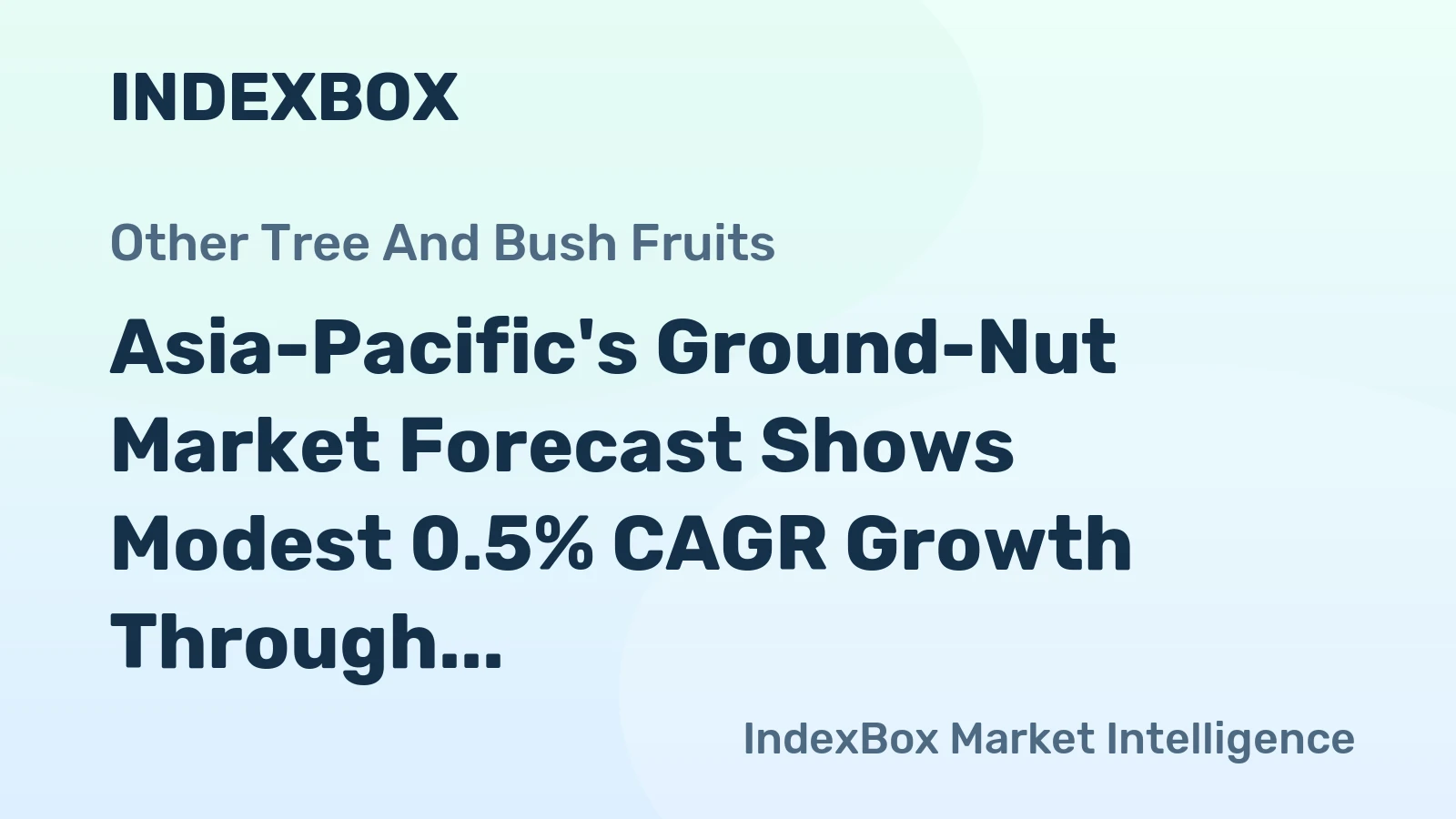 Asia-Pacific's Ground-Nut Market Forecast Shows Modest 0.5% CAGR Growth Through 2035