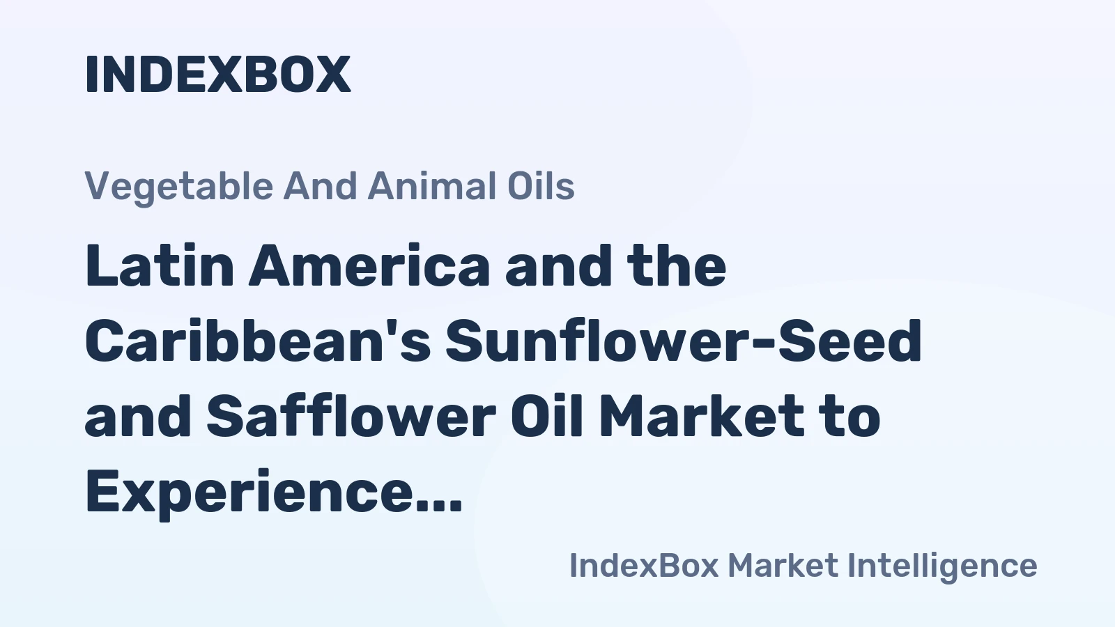 Latin America and the Caribbean's Sunflower-Seed and Safflower Oil Market to Experience 1.8% CAGR Growth Through 2035