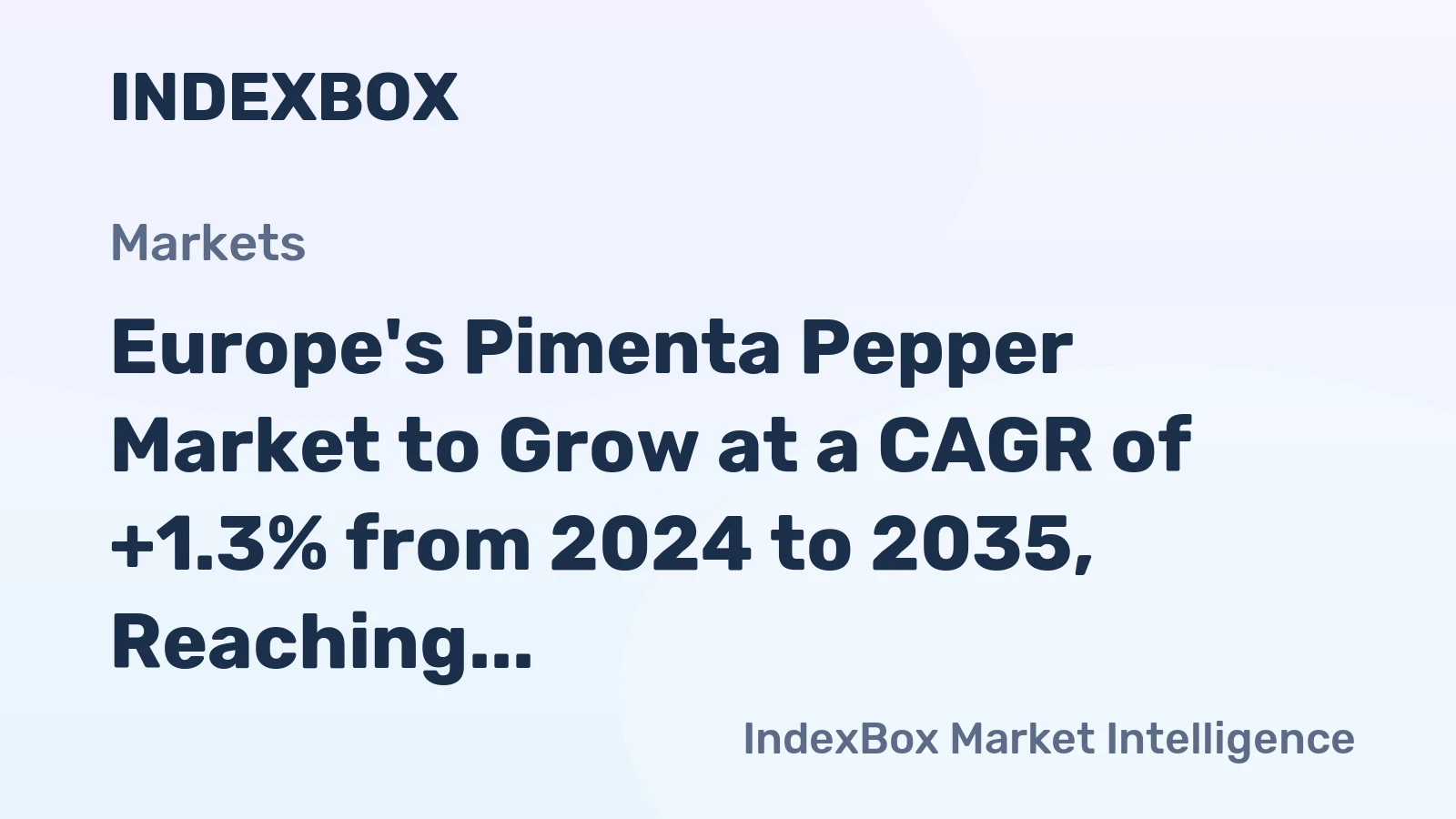 Europe's Pimenta Pepper Market to Grow at a CAGR of +1.3% from 2024 to 2035, Reaching 265K Tons