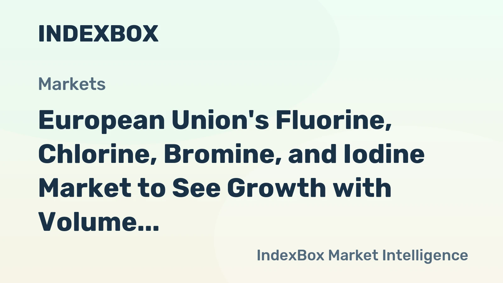 European Union's Fluorine, Chlorine, Bromine, and Iodine Market to See Growth with Volume Reaching 3M Tons and Value Surpassing $3.7B by 2035