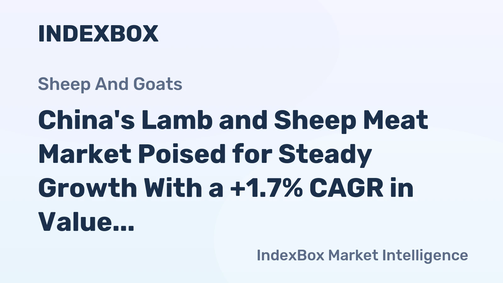 China's Lamb and Sheep Meat Market Poised for Steady Growth With a +1.7% CAGR in Value Through 2035
