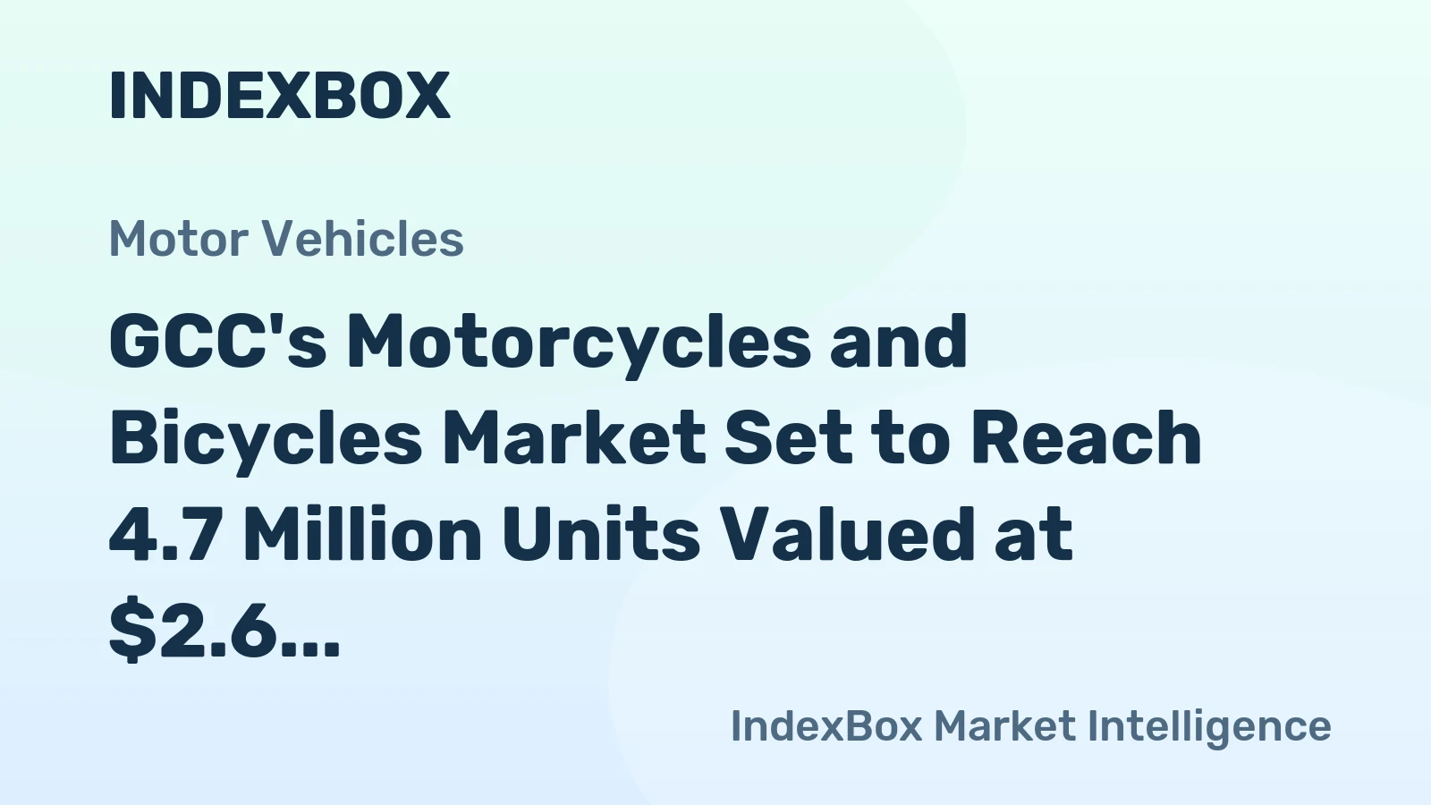 GCC's Motorcycles and Bicycles Market Set to Reach 4.7 Million Units Valued at $2.6 Billion