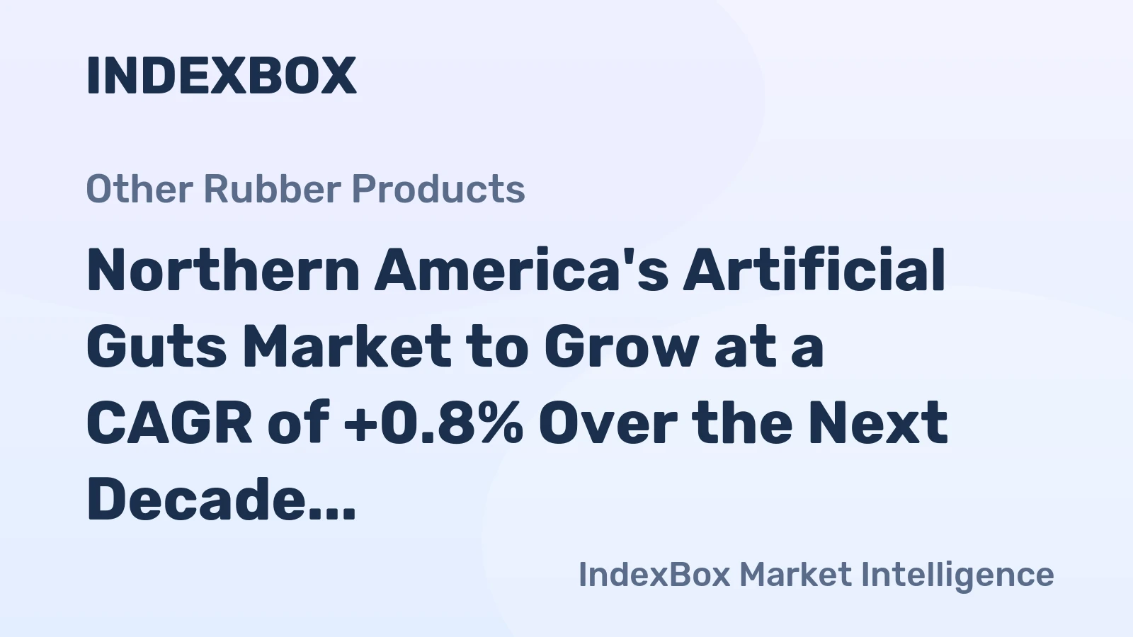 Northern America's Artificial Guts Market to Grow at a CAGR of +0.8% Over the Next Decade