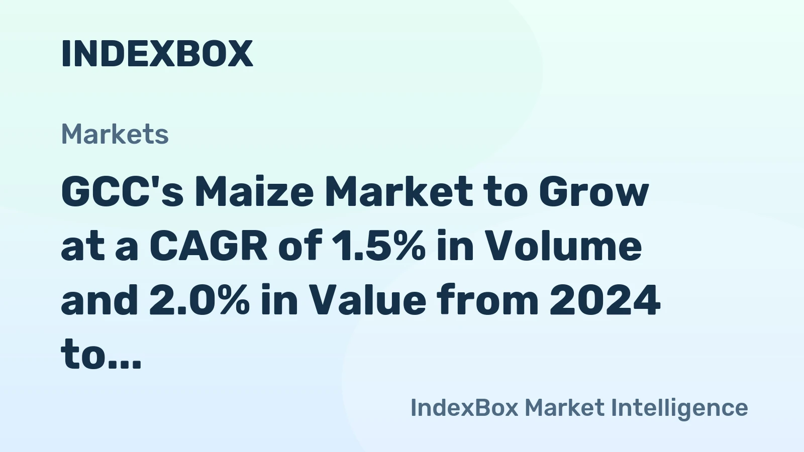 GCC's Maize Market to Grow at a CAGR of 1.5% in Volume and 2.0% in Value from 2024 to 2035