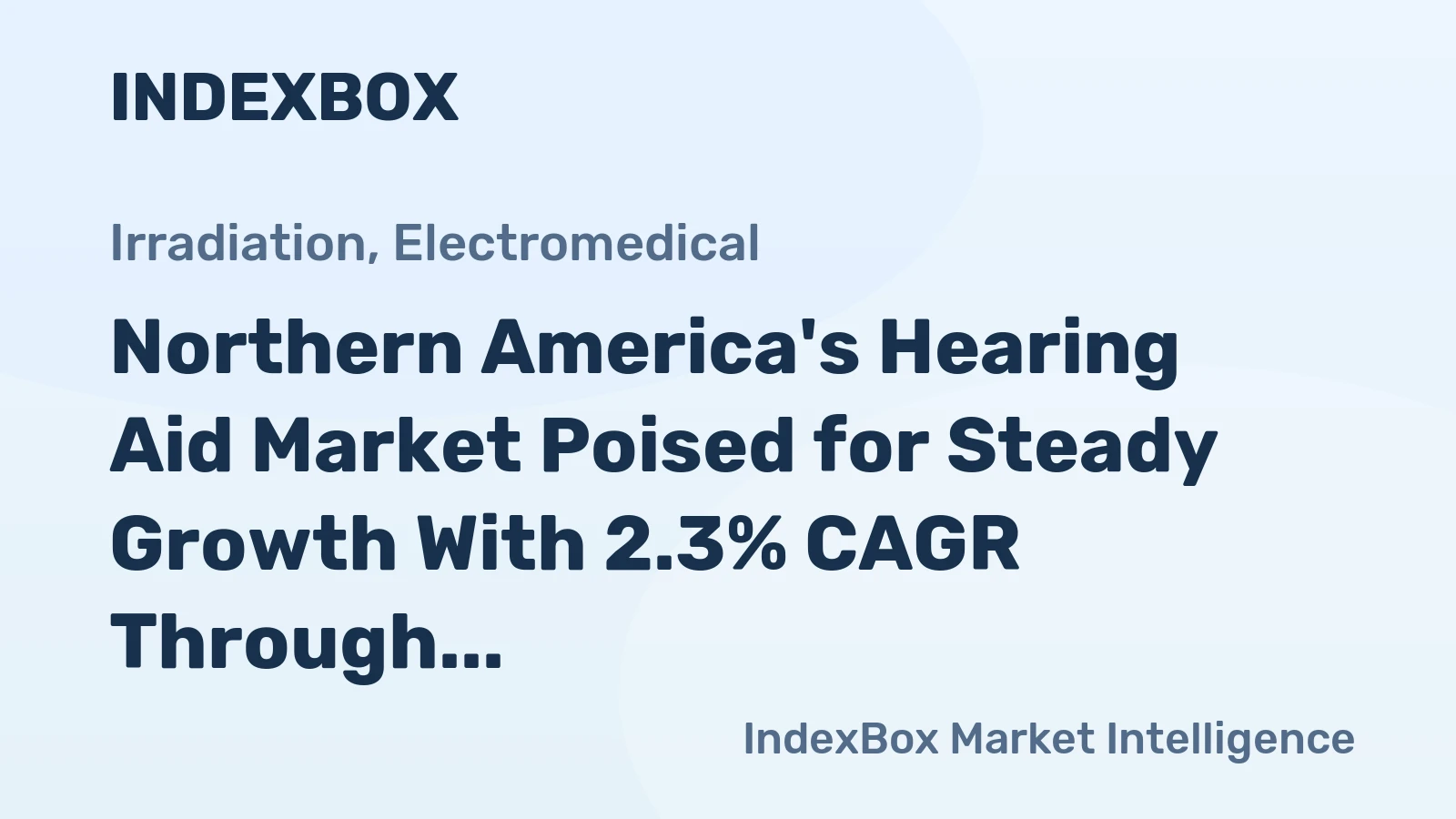 Northern America's Hearing Aid Market Poised for Steady Growth With 2.3% CAGR Through 2035