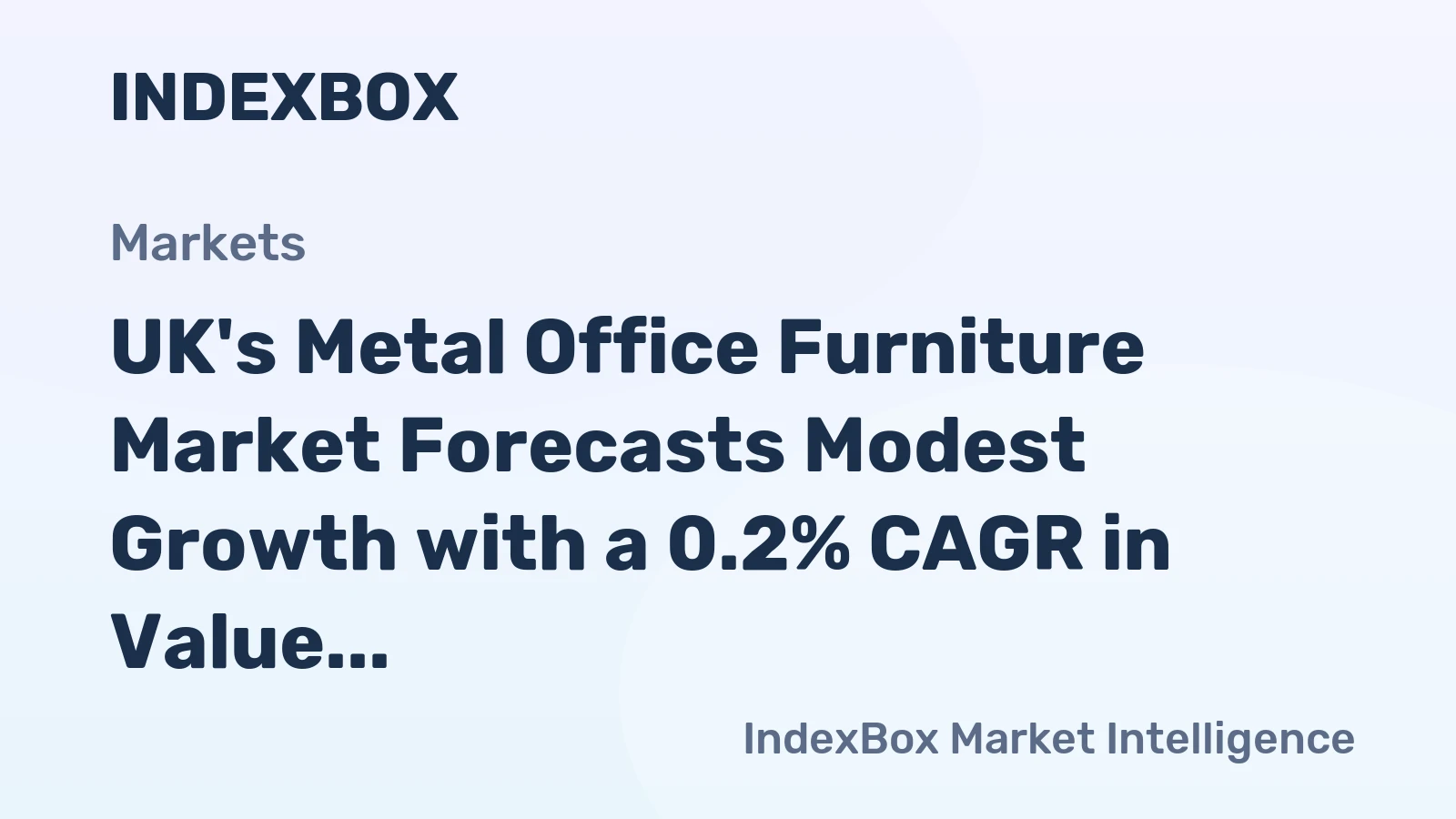 UK's Metal Office Furniture Market Forecasts Modest Growth with a 0.2% CAGR in Value