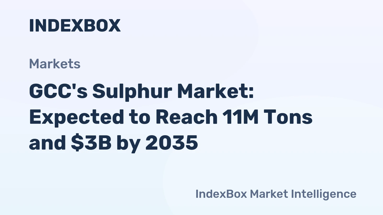 GCC's Sulphur Market: Expected to Reach 11M Tons and $3B by 2035