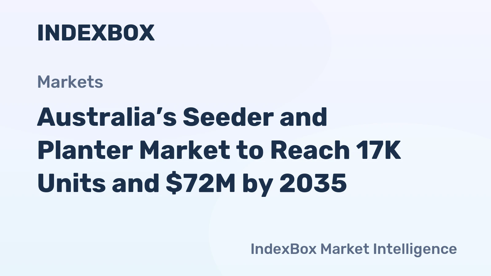 Australia’s Seeder and Planter Market to Reach 17K Units and $72M by 2035