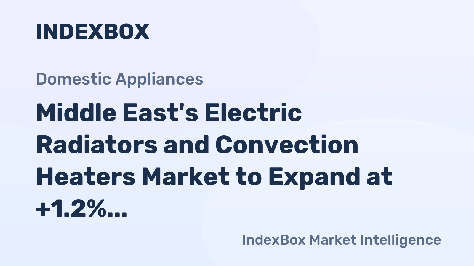 Middle East's Electric Radiators and Convection Heaters Market to Expand at +1.2% CAGR, Reaching $454M by 2035