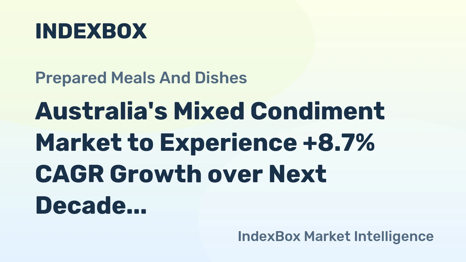 Australia's Mixed Condiment Market to Experience +8.7% CAGR Growth over Next Decade