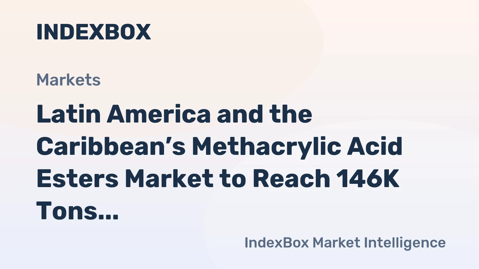 Latin America and the Caribbean’s Methacrylic Acid Esters Market to Reach 146K Tons and $466M by 2035