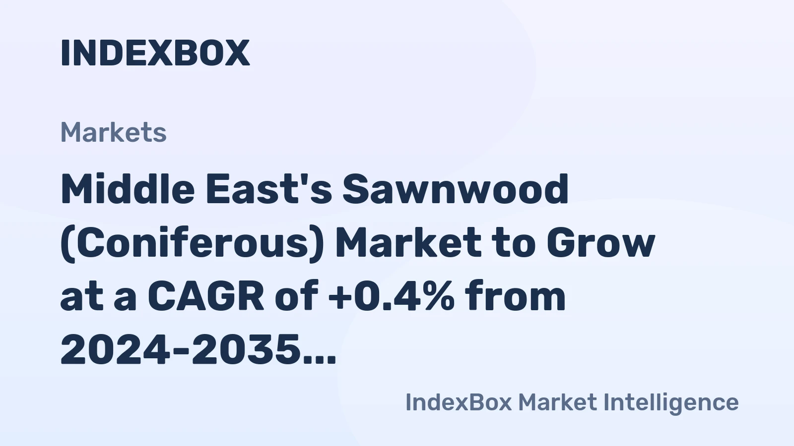 Middle East's Sawnwood (Coniferous) Market to Grow at a CAGR of +0.4% from 2024-2035, Reaching 12M Cubic Meters