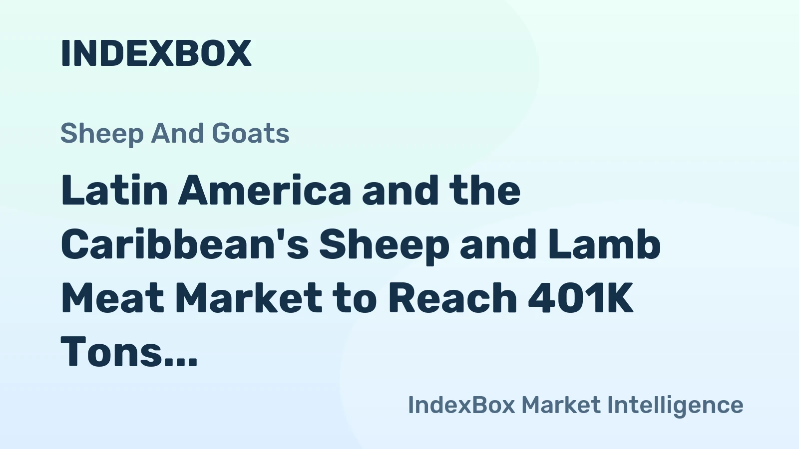 Latin America and the Caribbean's Sheep and Lamb Meat Market to Reach 401K Tons by 2035, Valued at $2.6B