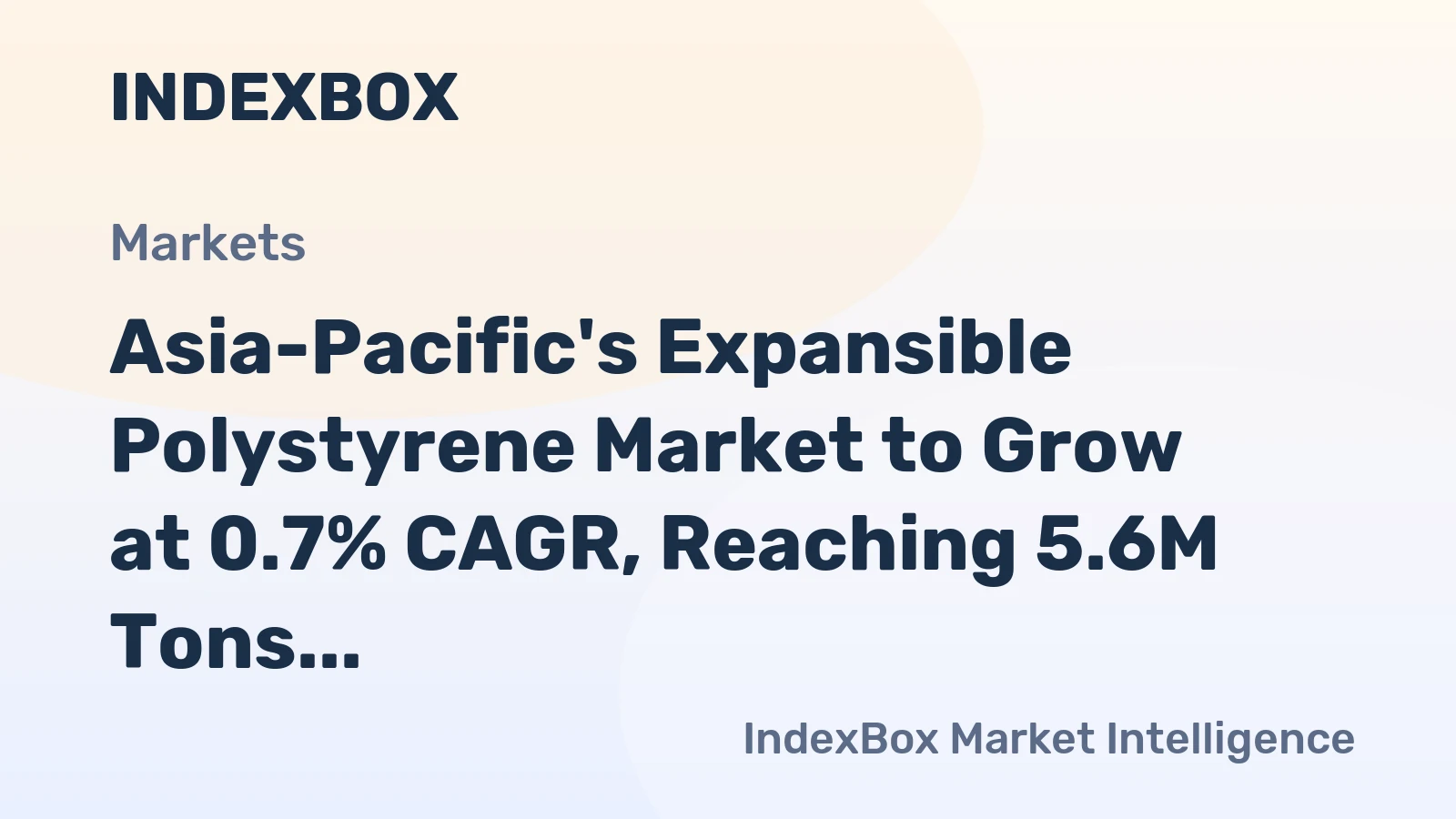 Asia-Pacific's Expansible Polystyrene Market to Grow at 0.7% CAGR, Reaching 5.6M Tons by 2035