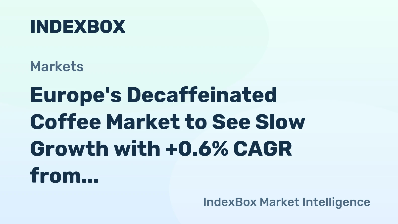 Europe's Decaffeinated Coffee Market to See Slow Growth with +0.6% CAGR from 2024-2035
