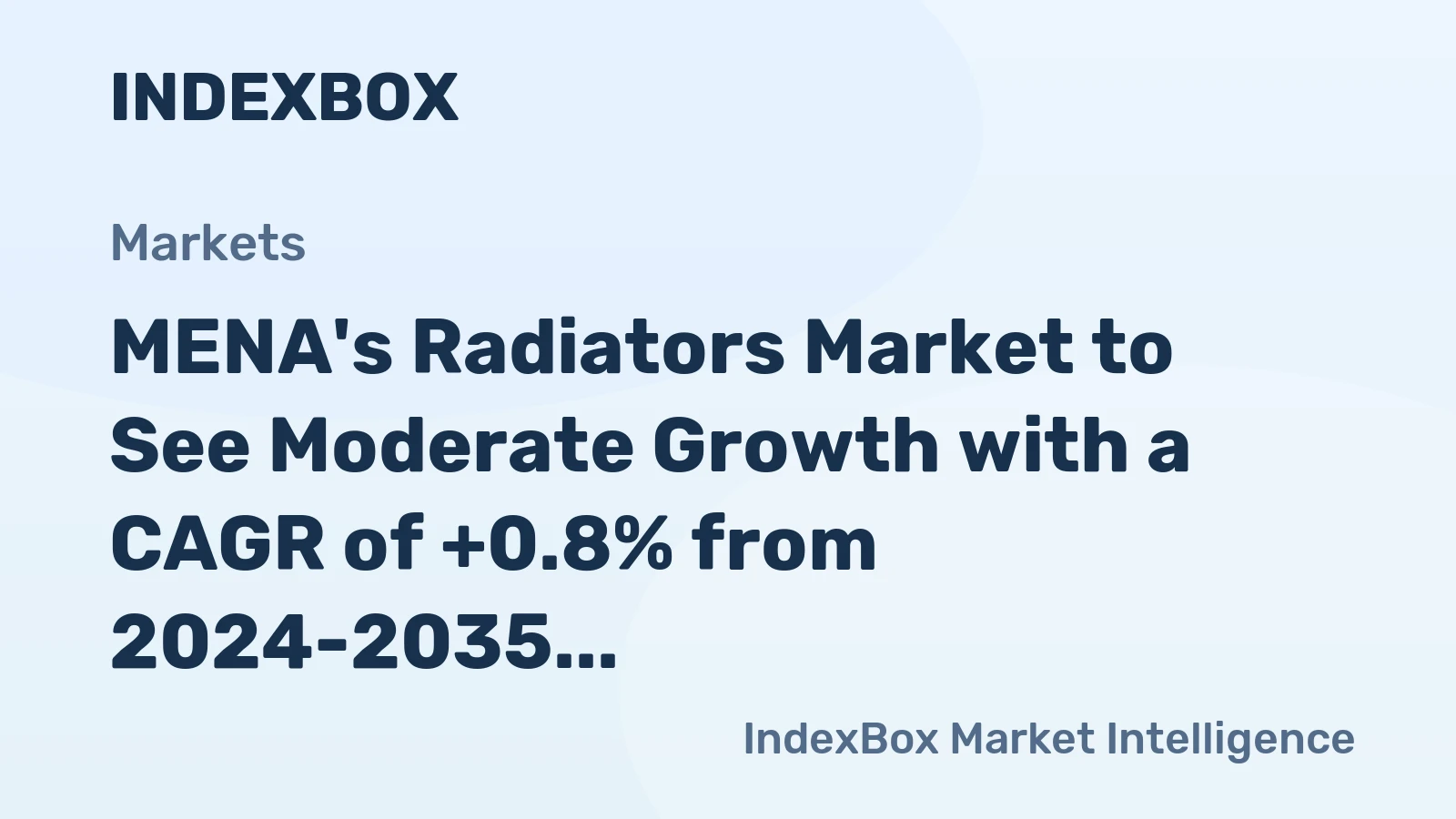 MENA's Radiators Market to See Moderate Growth with a CAGR of +0.8% from 2024-2035
