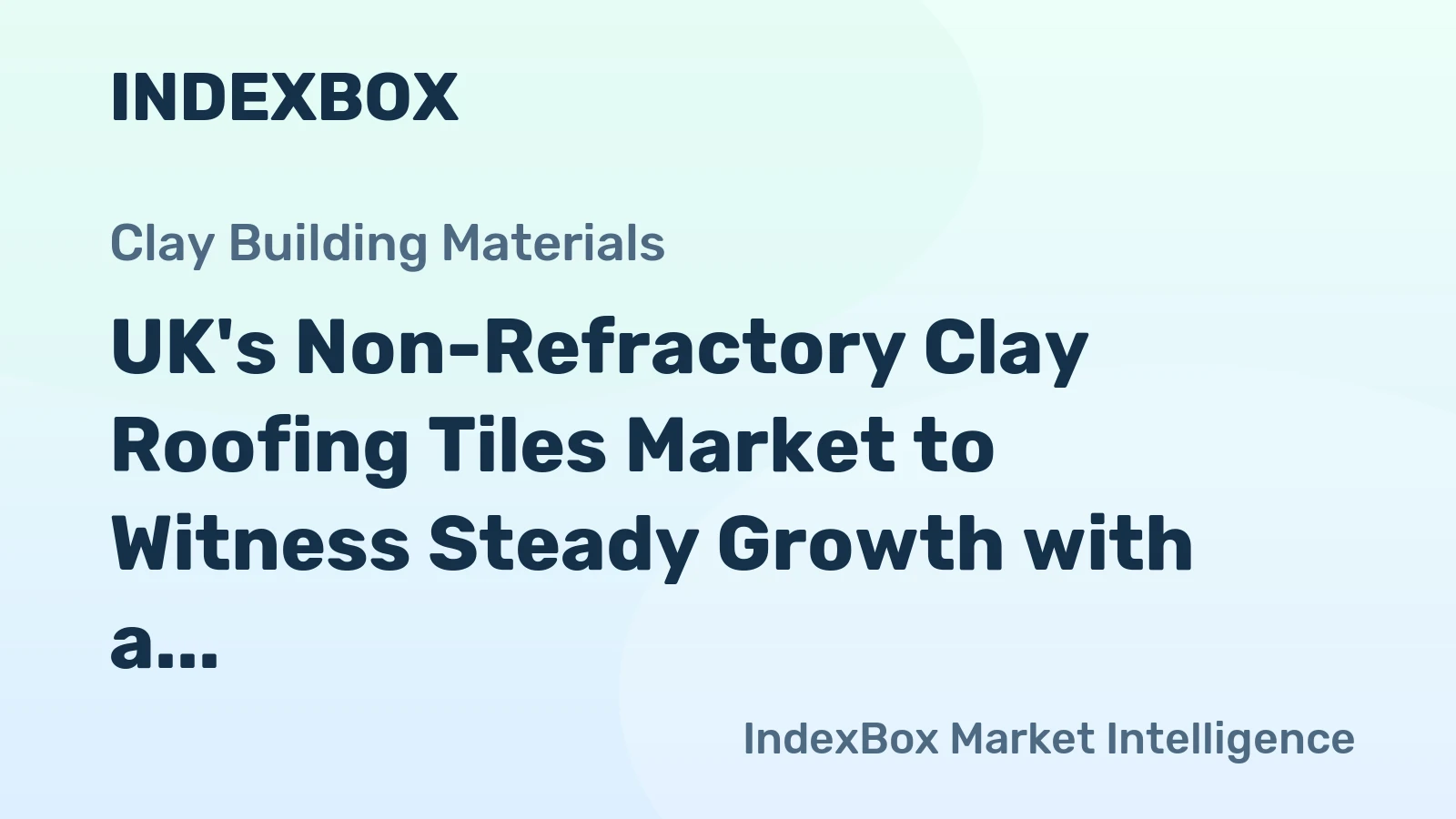 UK's Non-Refractory Clay Roofing Tiles Market to Witness Steady Growth with a CAGR of +2.2% from 2024 to 2035