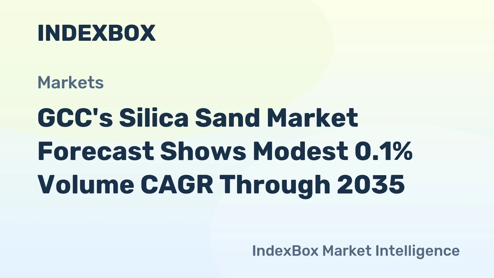 GCC's Silica Sand Market Forecast Shows Modest 0.1% Volume CAGR Through 2035