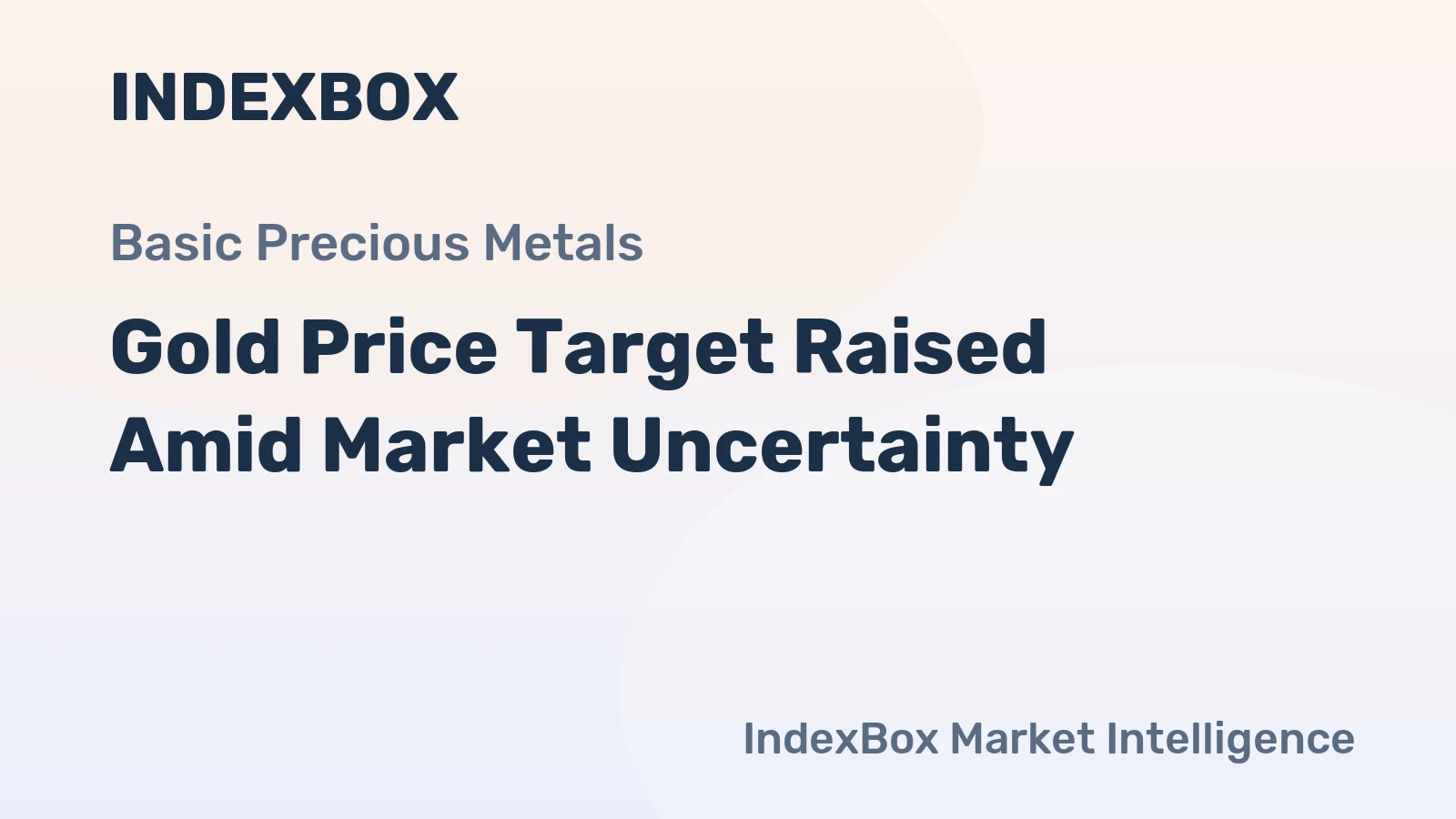 Gold Price Target Raised Amid Market Uncertainty