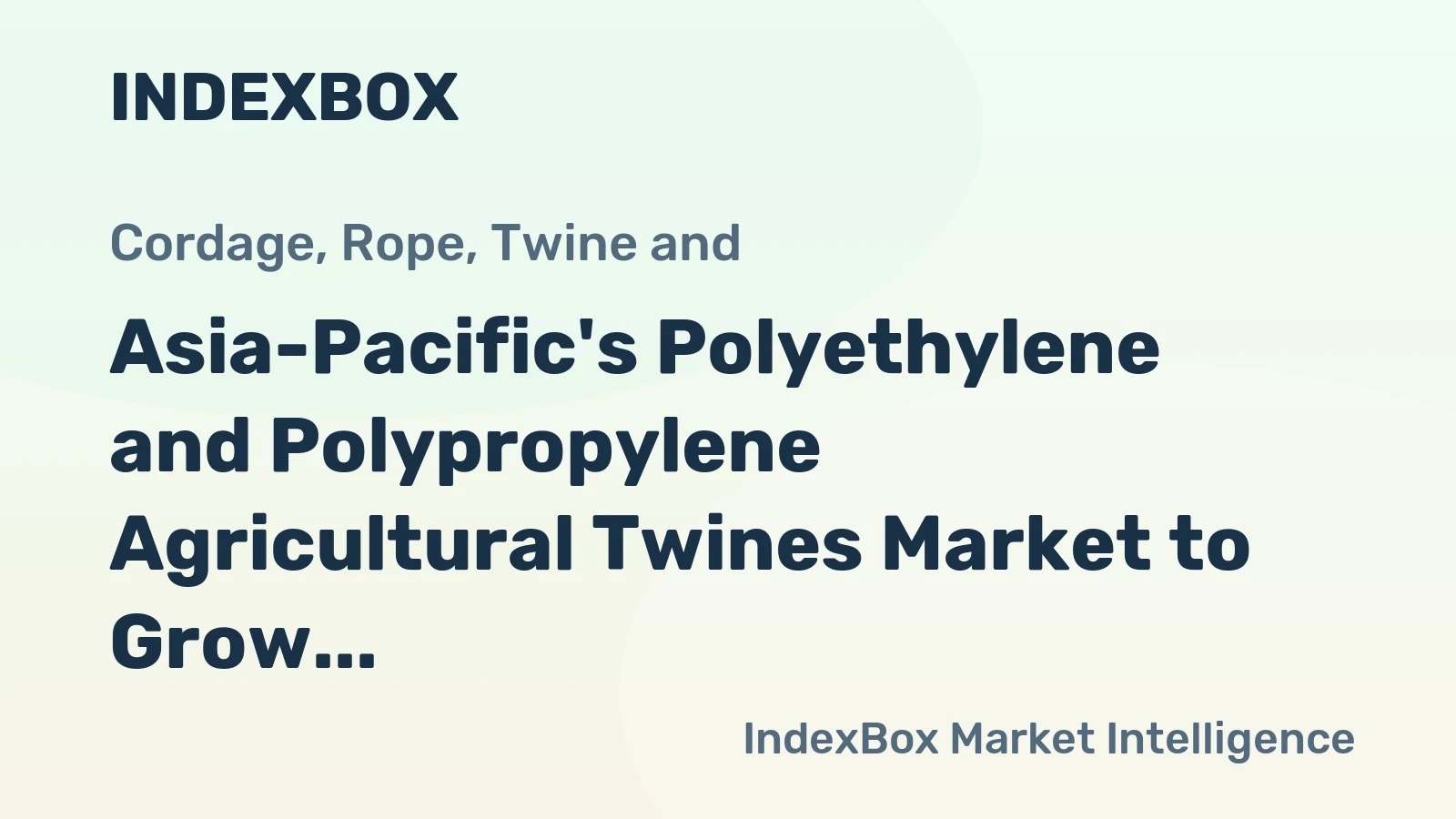 Asia-Pacific's Polyethylene and Polypropylene Agricultural Twines Market to Grow at CAGR of +0.6%, Reaching 335K Tons by 2035