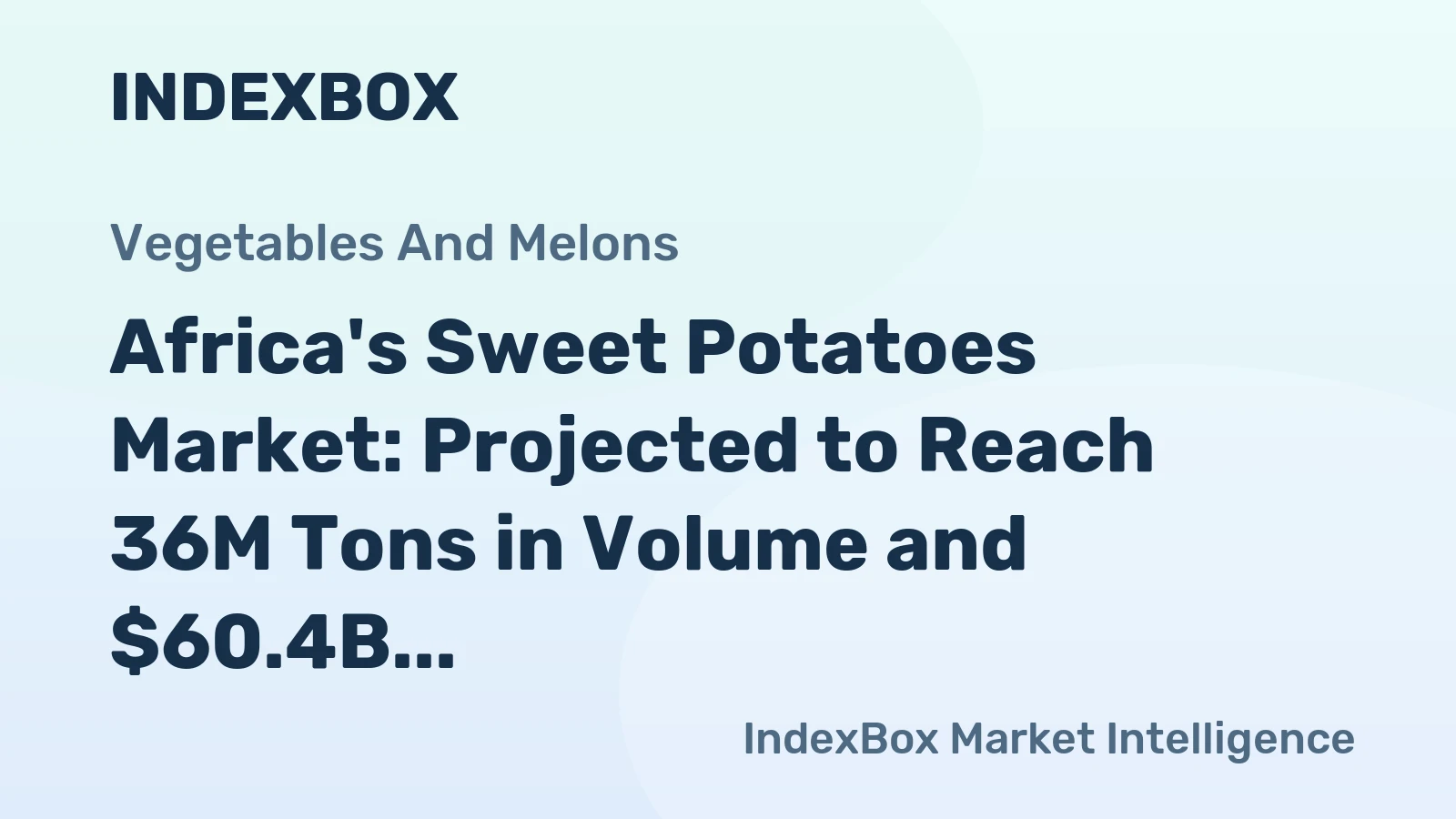 Africa's Sweet Potatoes Market: Projected to Reach 36M Tons in Volume and $60.4B in Value by 2035