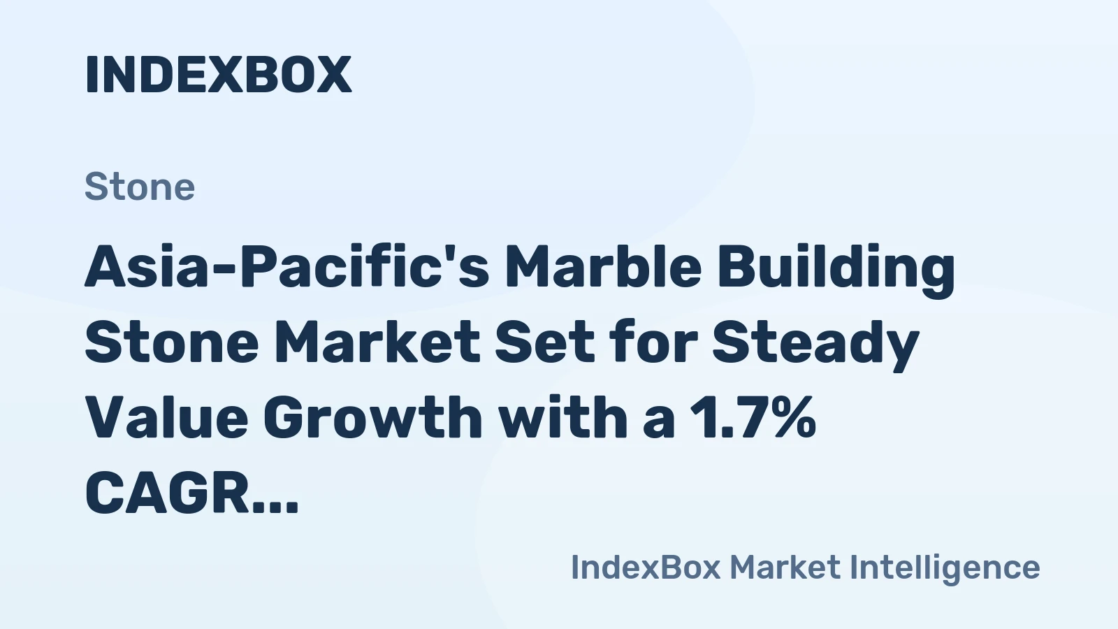 Asia-Pacific's Marble Building Stone Market Set for Steady Value Growth with a 1.7% CAGR Through 2035