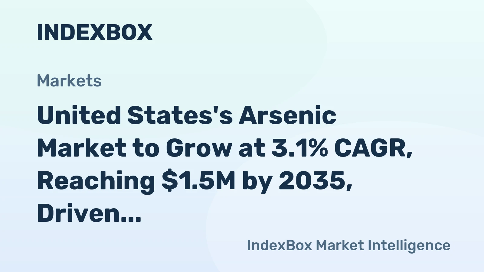 United States's Arsenic Market to Grow at 3.1% CAGR, Reaching $1.5M by 2035, Driven by Rising Demand