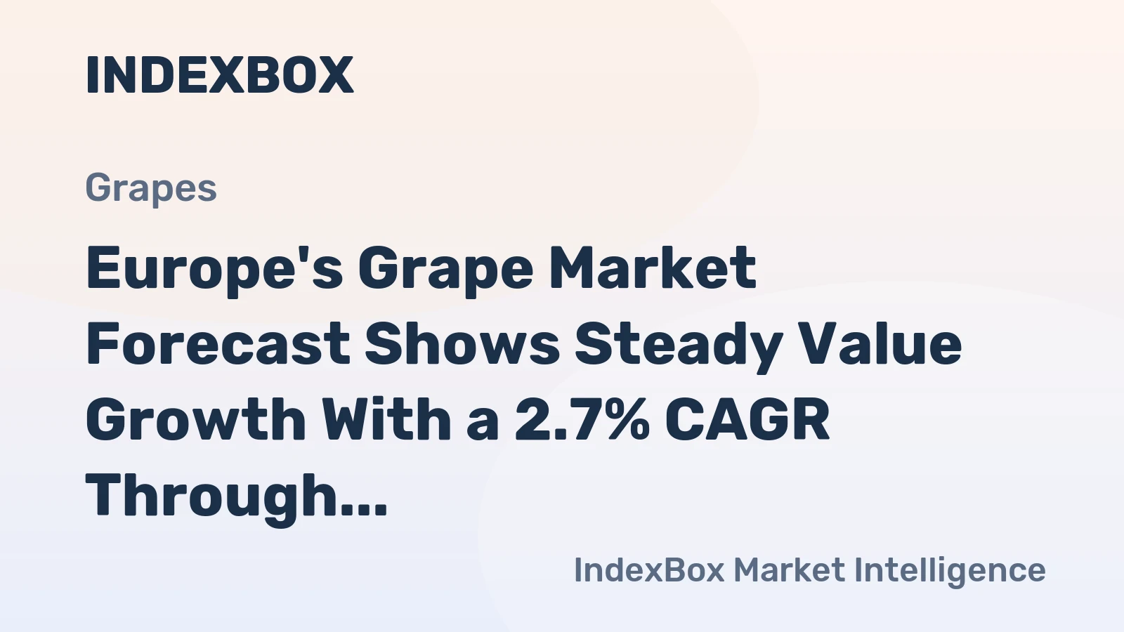 Europe's Grape Market Forecast Shows Steady Value Growth With a 2.7% CAGR Through 2035
