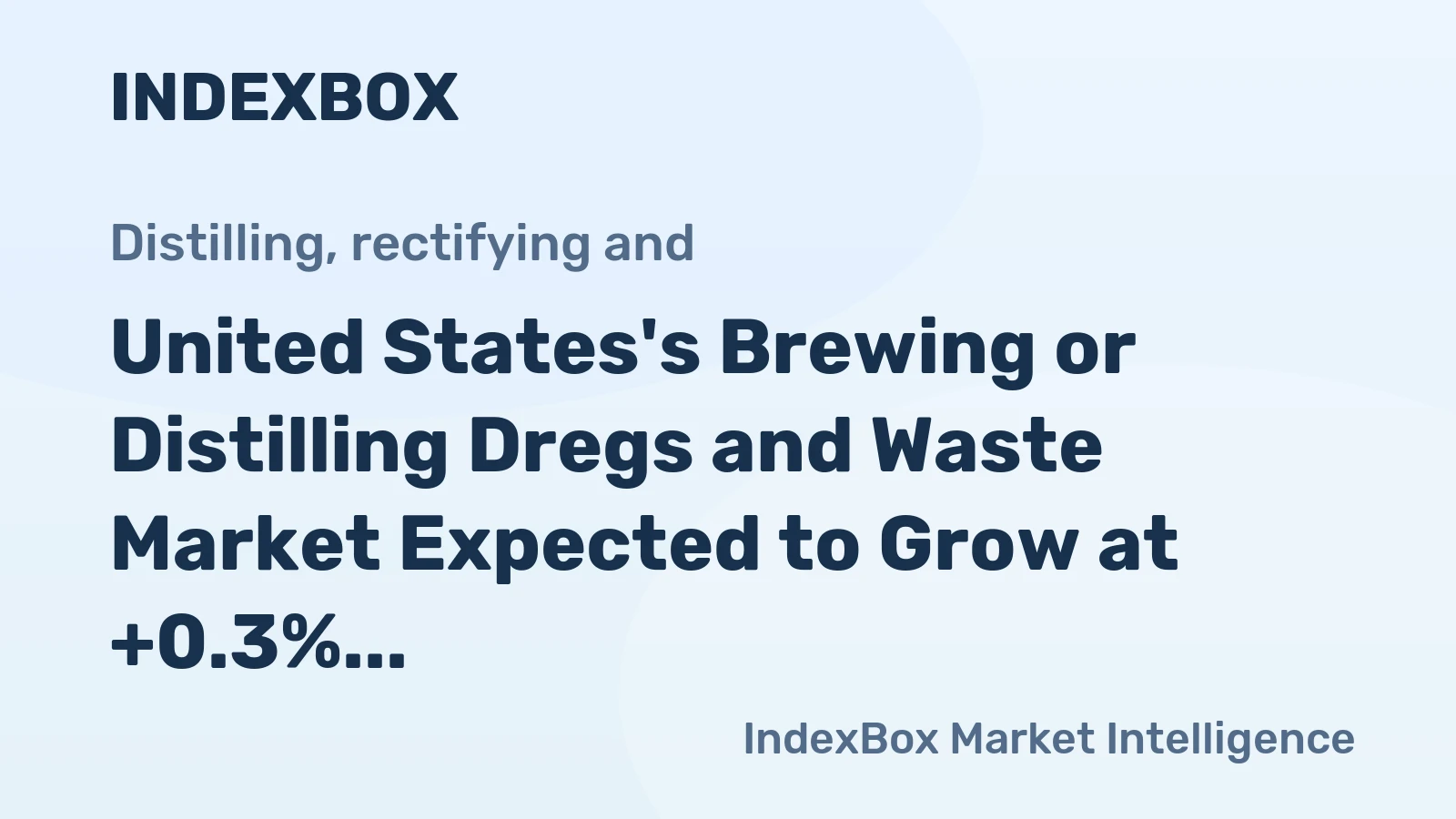 United States's Brewing or Distilling Dregs and Waste Market Expected to Grow at +0.3% CAGR Over Next Decade