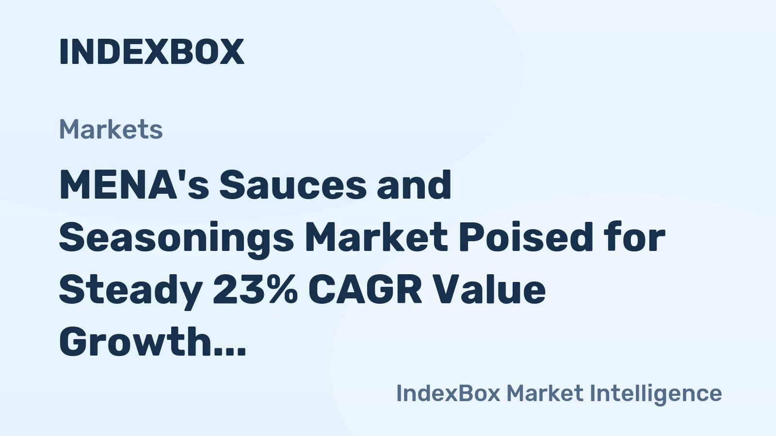 MENA's Sauces and Seasonings Market Poised for Steady 23% CAGR Value Growth Through 2035