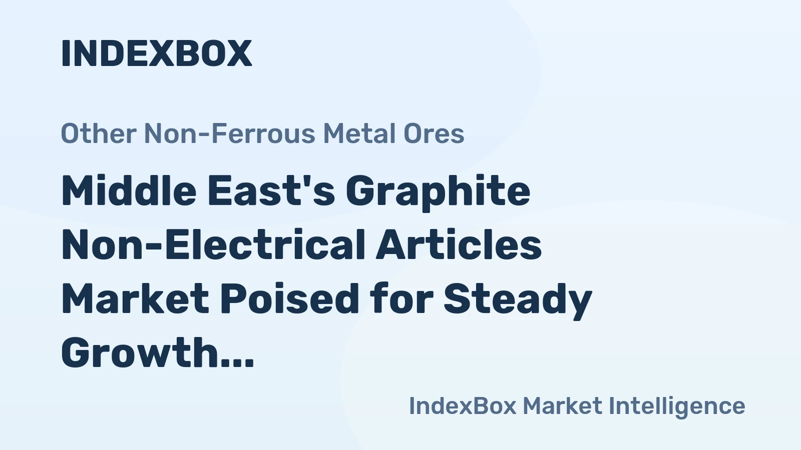 Middle East's Graphite Non-Electrical Articles Market Poised for Steady Growth With 1.6% CAGR in Value