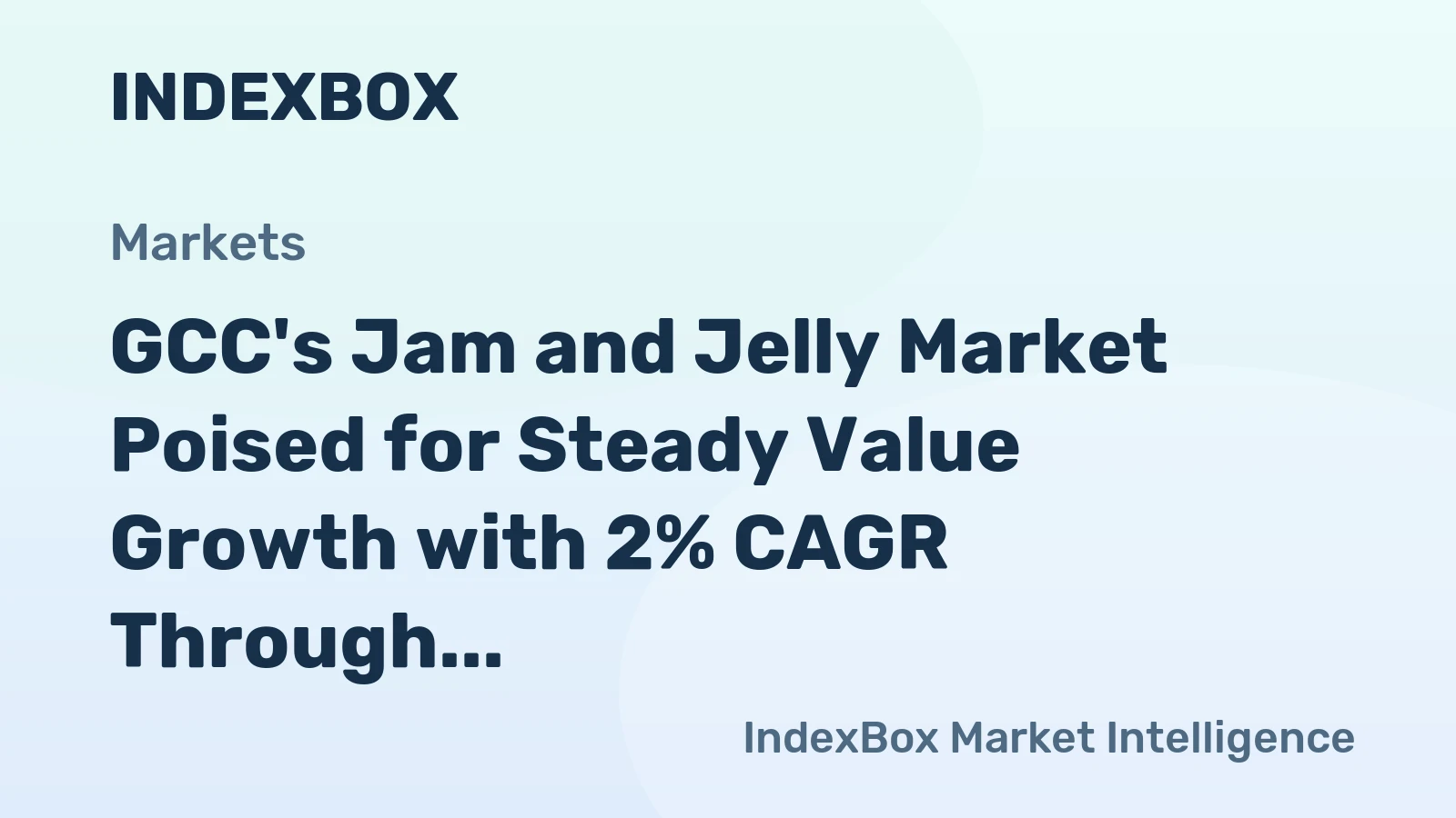 GCC's Jam and Jelly Market Poised for Steady Value Growth with 2% CAGR Through 2035