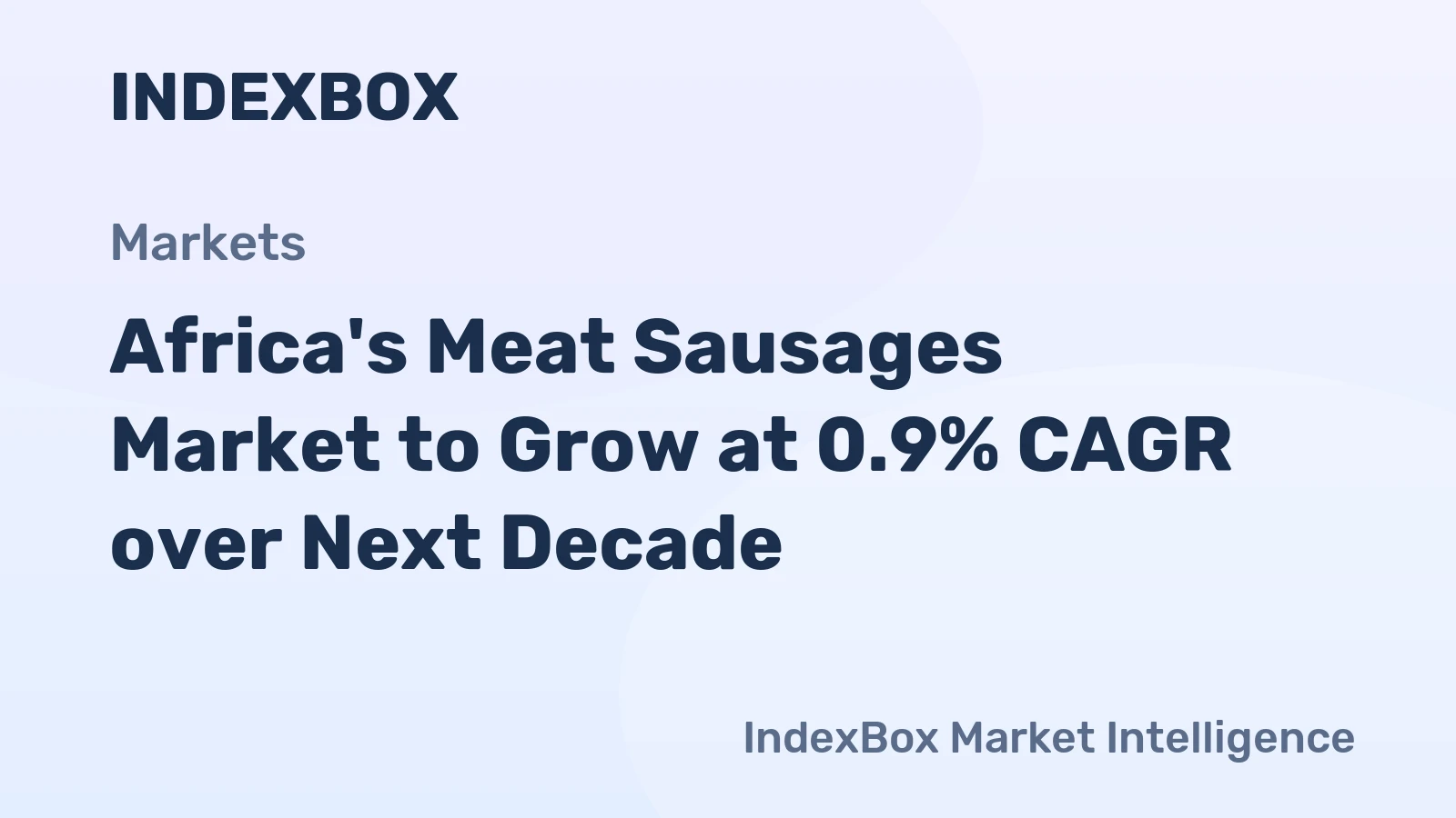 Africa's Meat Sausages Market to Grow at 0.9% CAGR over Next Decade