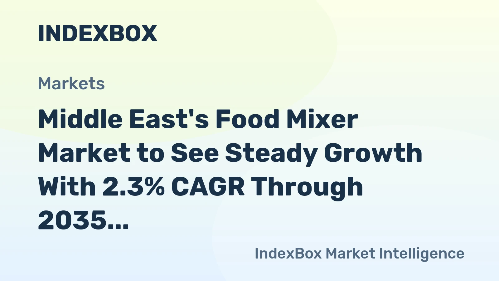 Middle East's Food Mixer Market to See Steady Growth With 2.3% CAGR Through 2035