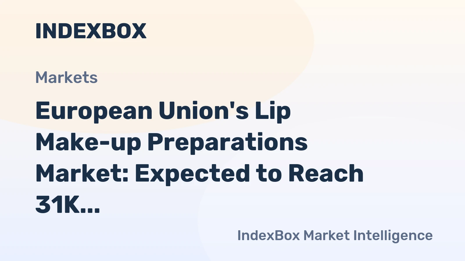 European Union's Lip Make-up Preparations Market: Expected to Reach 31K Tons and $1.8B by 2035