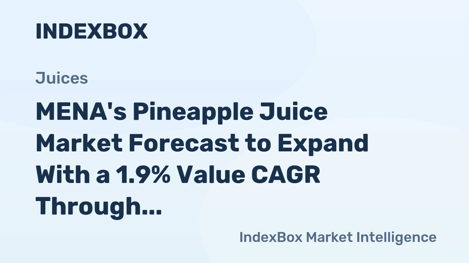 MENA's Pineapple Juice Market Forecast to Expand With a 1.9% Value CAGR Through 2035