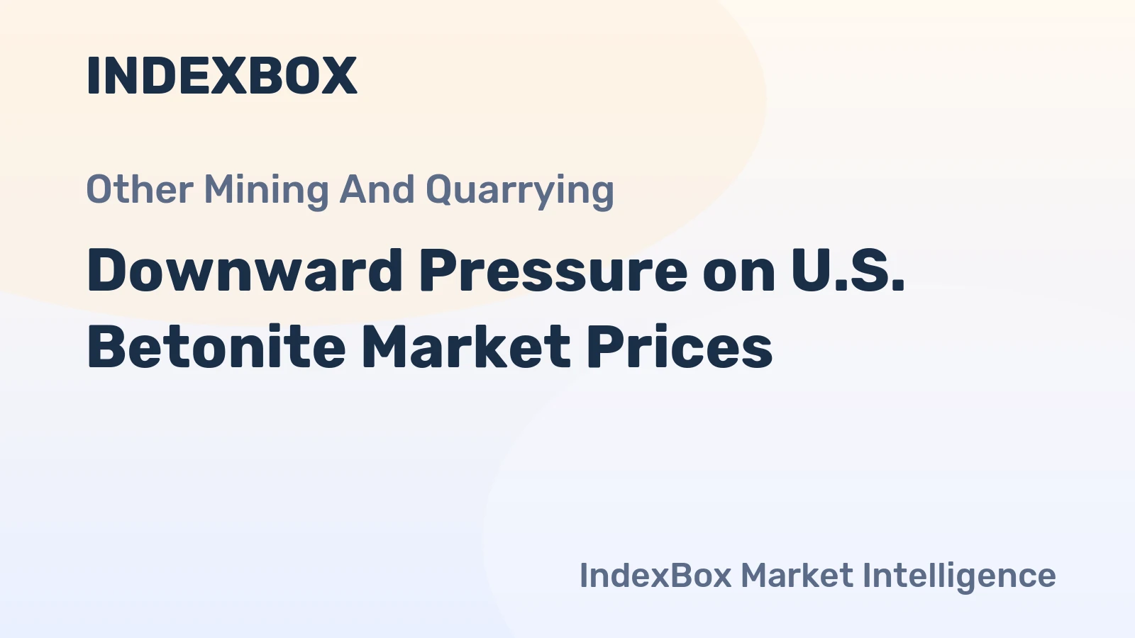 Downward Pressure on U.S. Betonite Market Prices