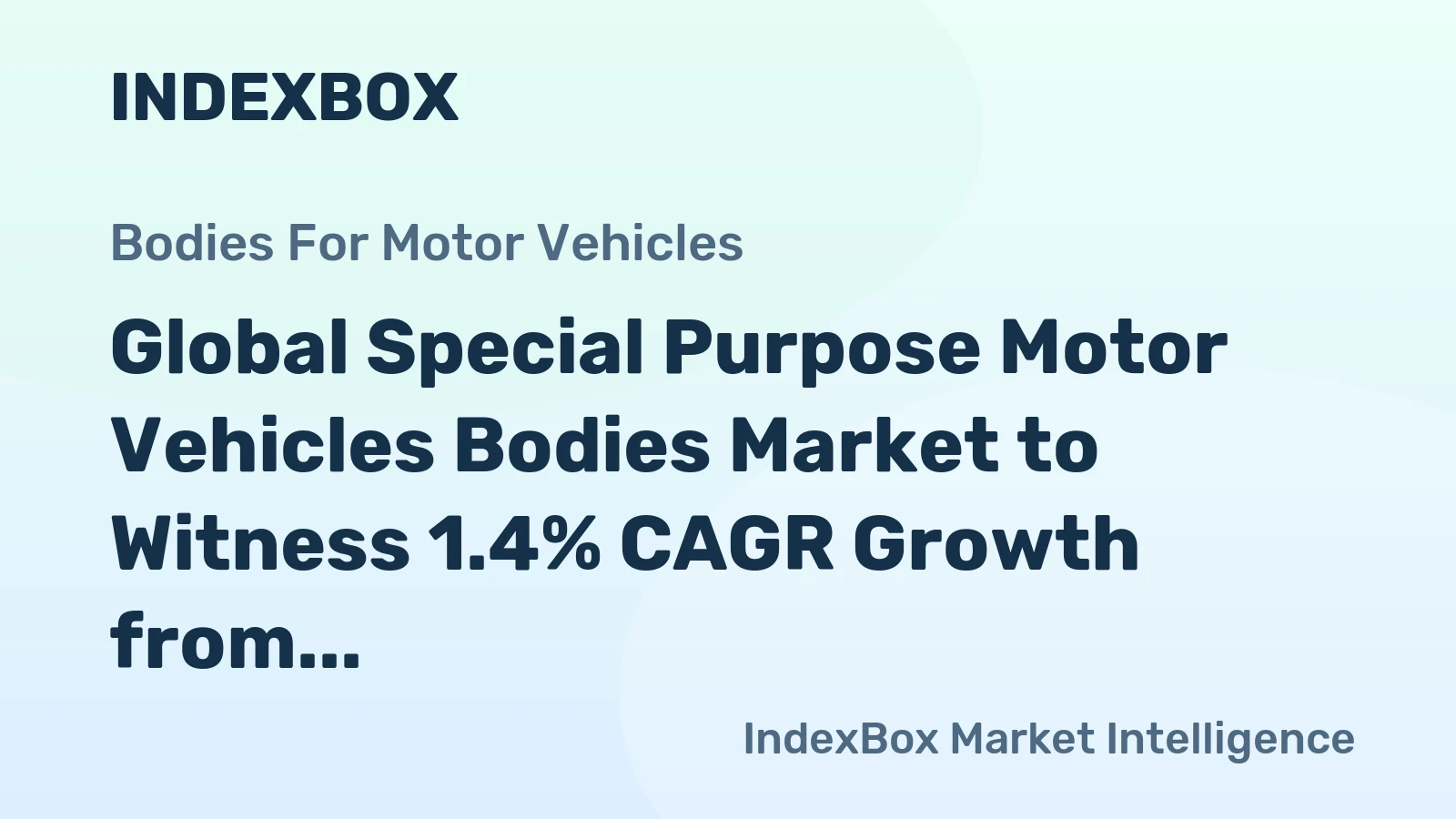 Global Special Purpose Motor Vehicles Bodies Market to Witness 1.4% CAGR Growth from 2024 to 2035